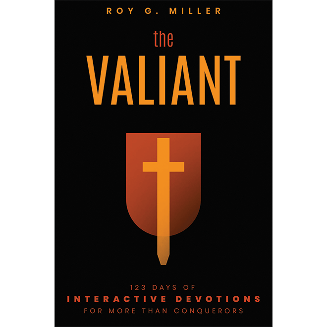 The Valiant – ChurchLeaders