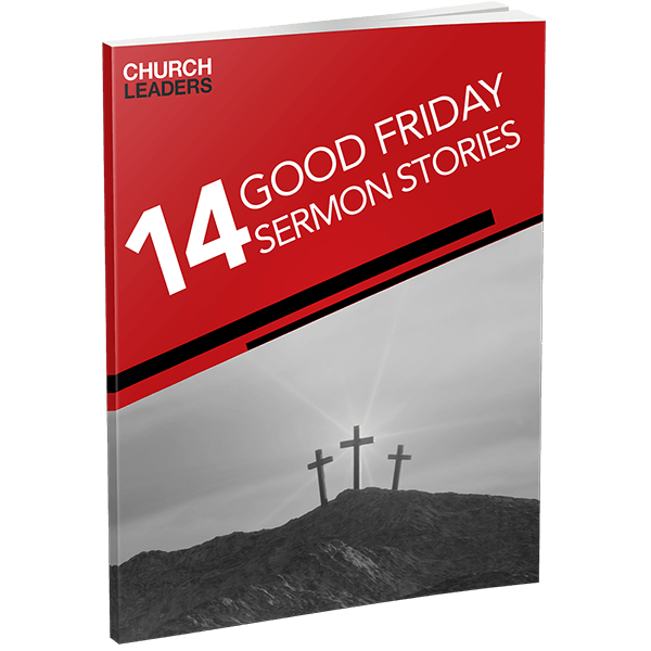 14 Sermon Stories for Good Friday – ChurchLeaders